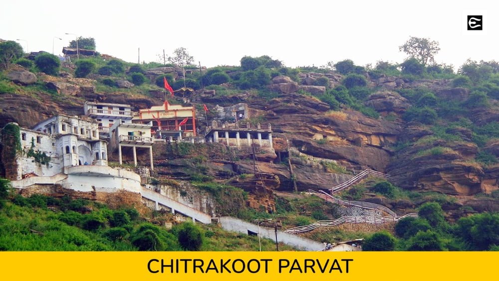 Chitrakoot Parvat: A Hill Of Many Wonders - EBNW Story