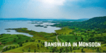 Banswara: City Of A Hundred Islands - EBNW Story