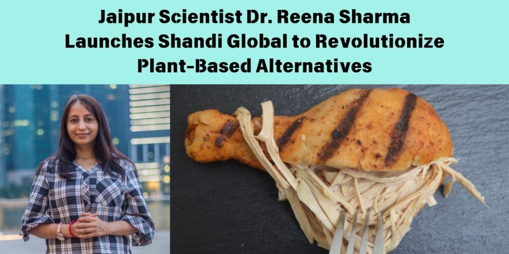 Jaipur Scientist Dr. Reena Sharma Launches Shandi Global To ...